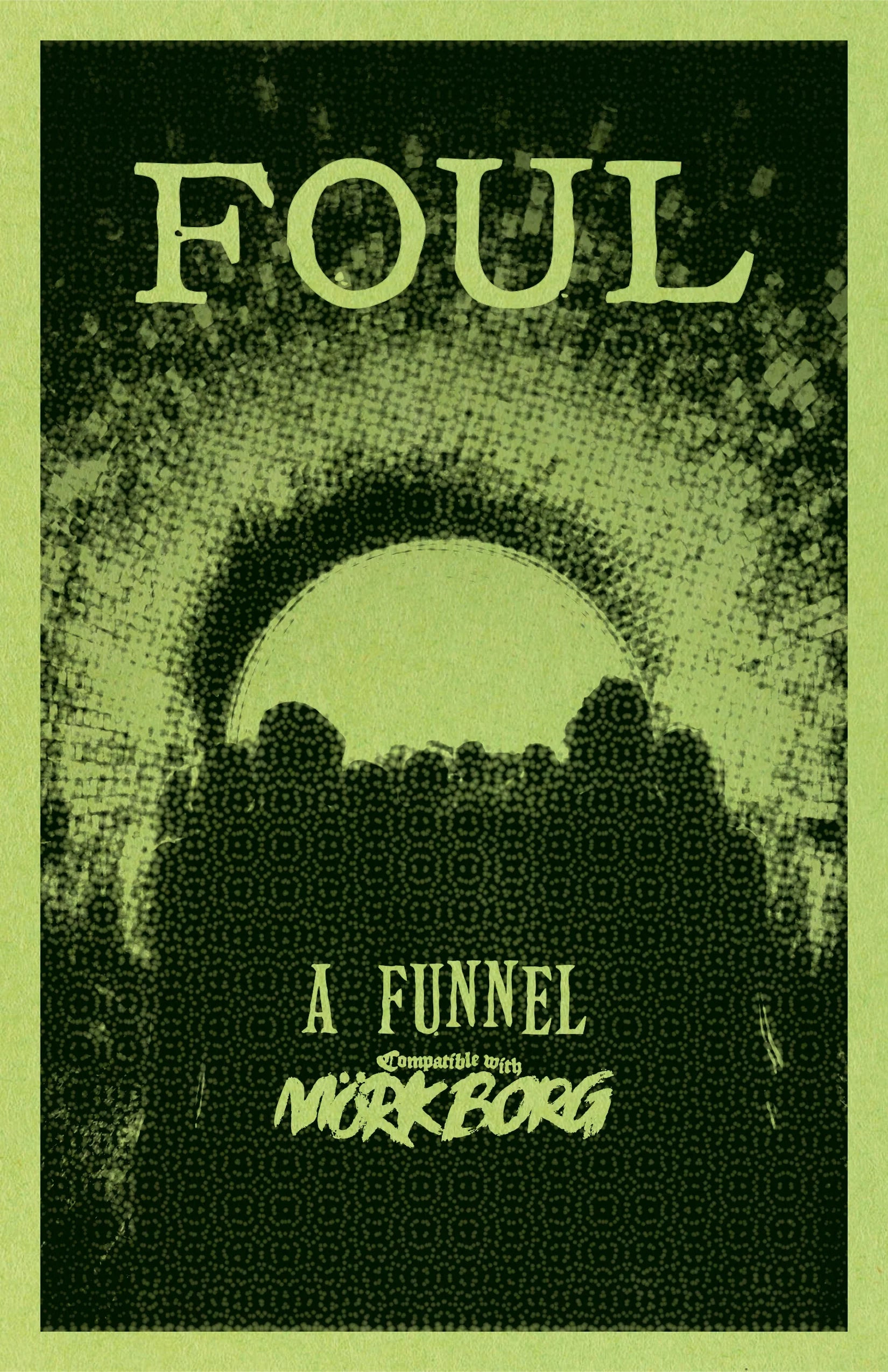 Mork Borg RPG: Foul, a Funnel Adventure | Grimoires & Games